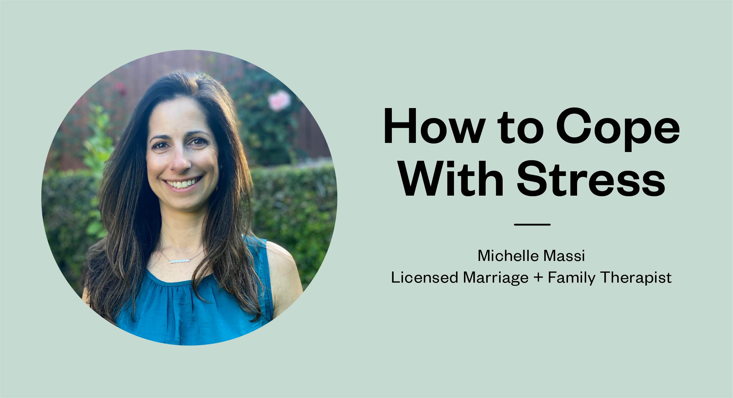 How to Cope With Stress Featuring Therapist Michelle Massi | Thrive Market